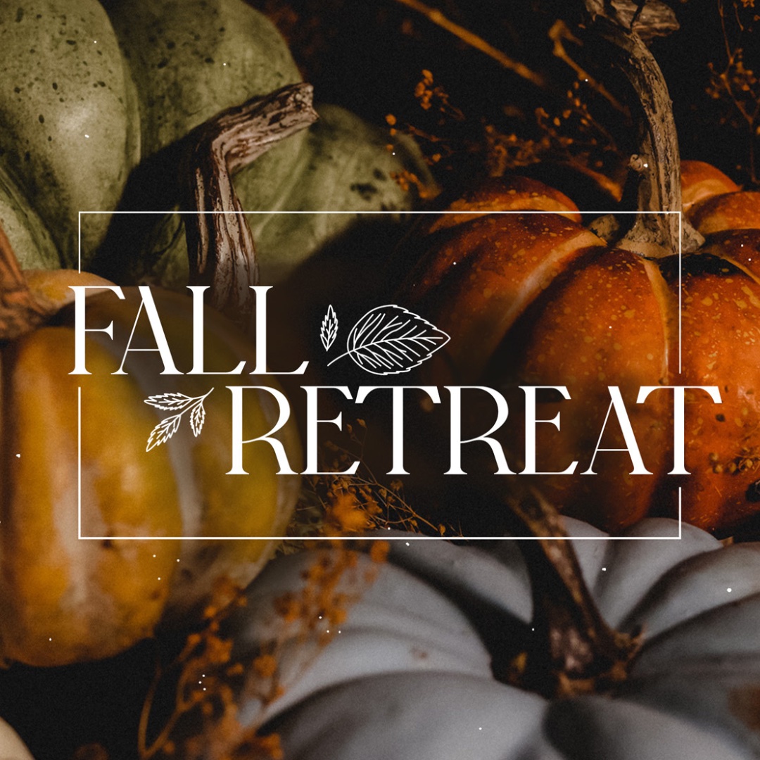 Women's Fall Retreat-Camp Lebanon - Northwood Church